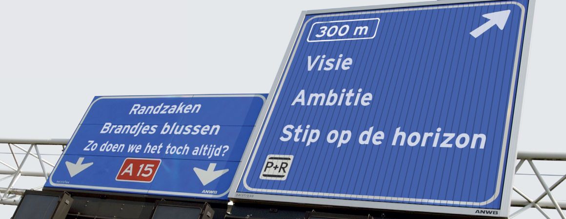 Visie en missie - een stip op de horizon - verder kijken dan de waan ...